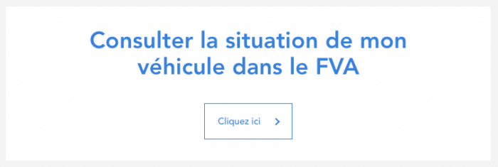 Comment savoir si ma voiture figure dans le fichier FVA