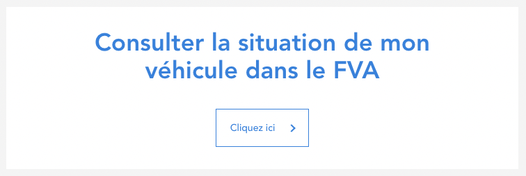 Comment savoir si ma voiture figure dans le fichier FVA